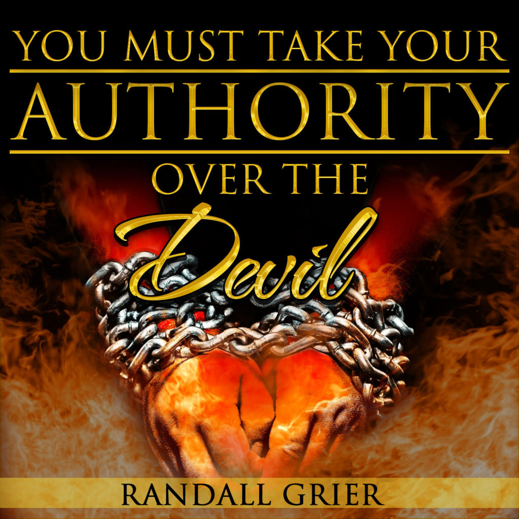 FREE DOWNLOAD: You Must Take Your Authority Over The Devil - Randall ...